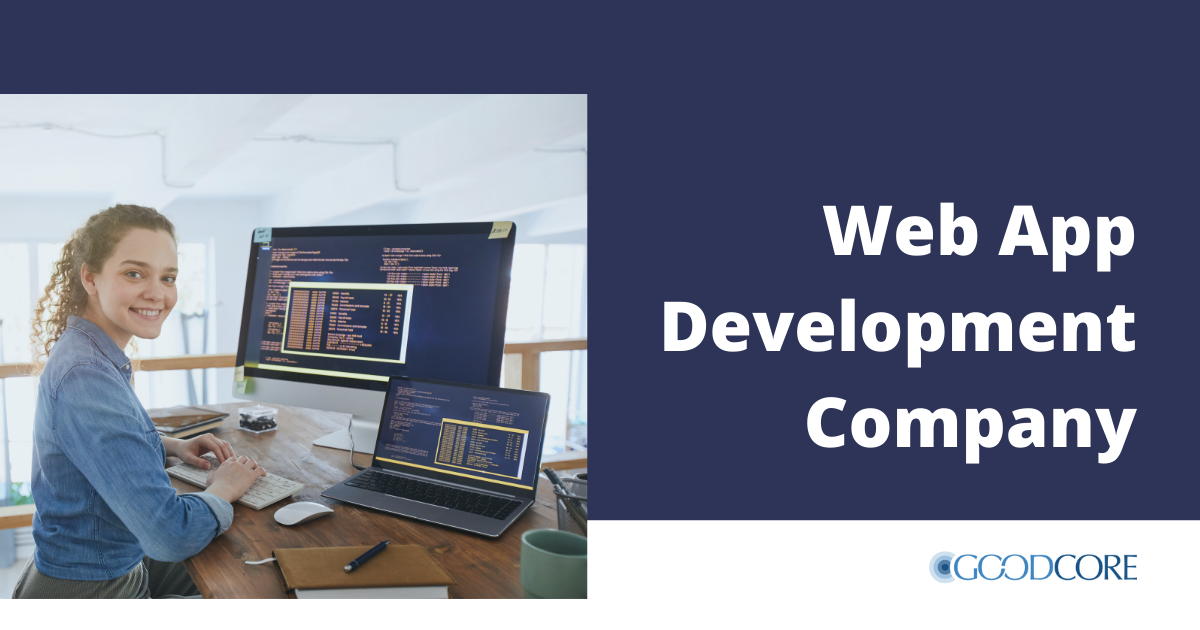 Web Application Development Company UK | GoodCore