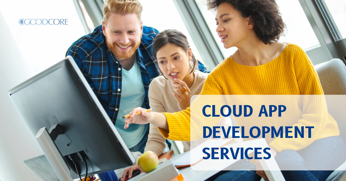 Cloud Application Development Services in London, UK | GoodCore
