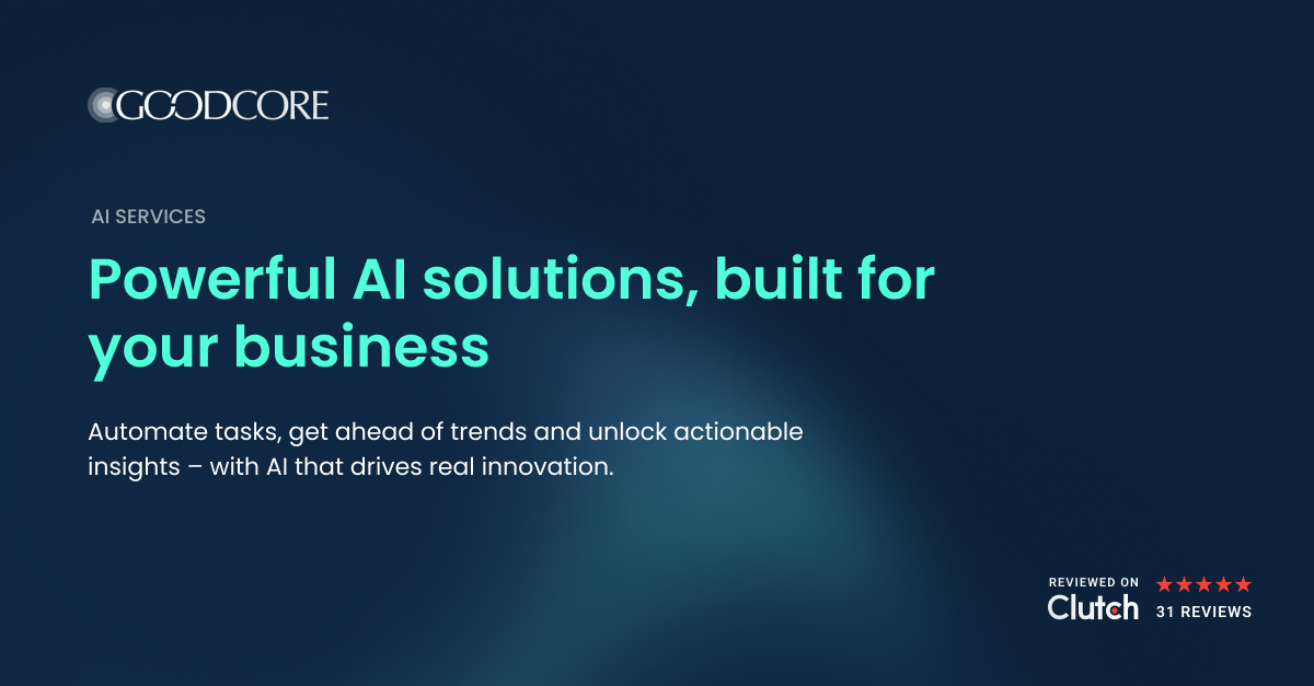 Powerful AI Services in London, UK | GoodCore